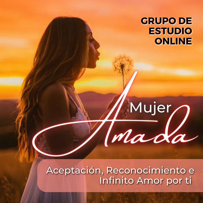 Grupo de Estudio Intensivo "Mujer Amada" (2025) Borrador - Mujer Hooponopono